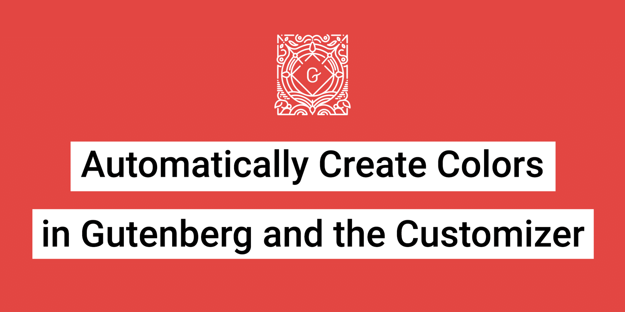 Automatically Create Color Palettes in Gutenberg and the Customizer ...